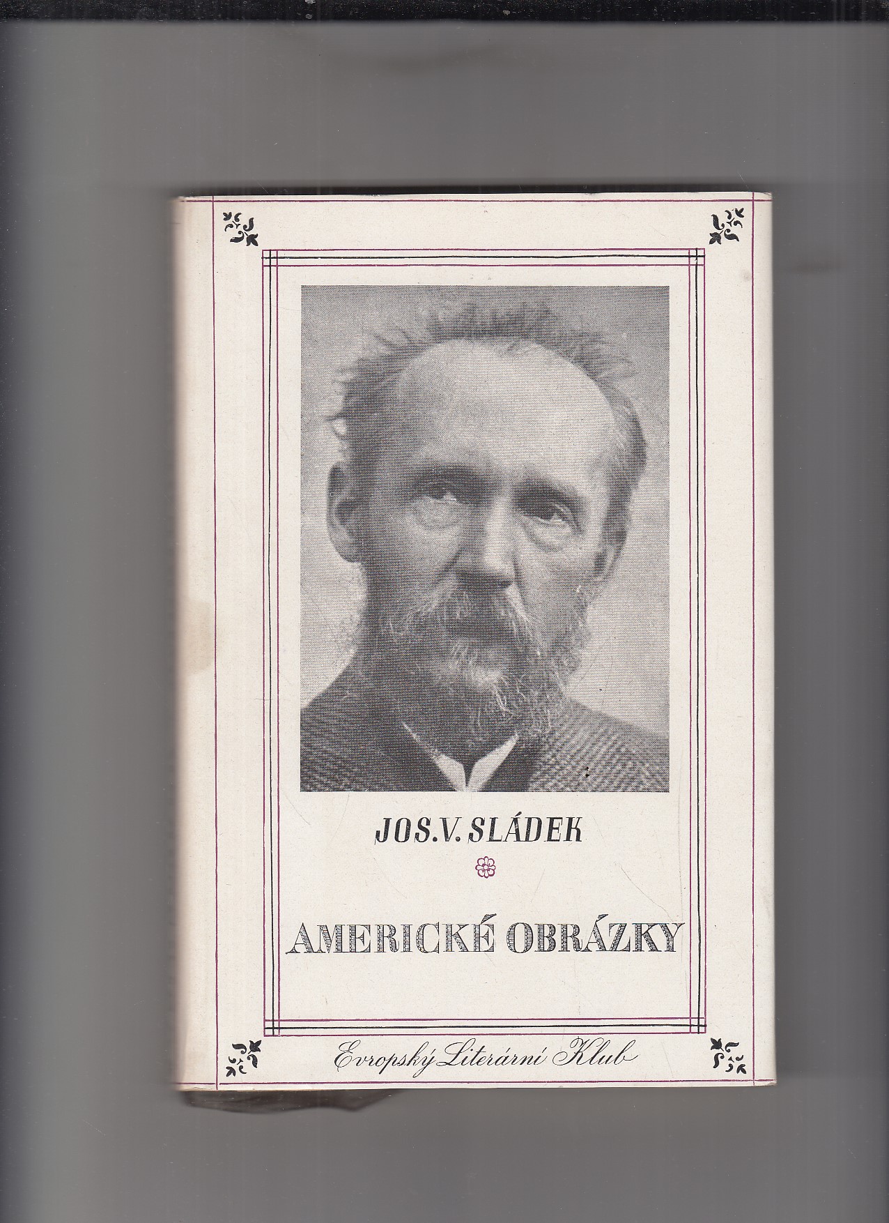 Sládek Josef Václav - Antikvariát Dana Kurovce