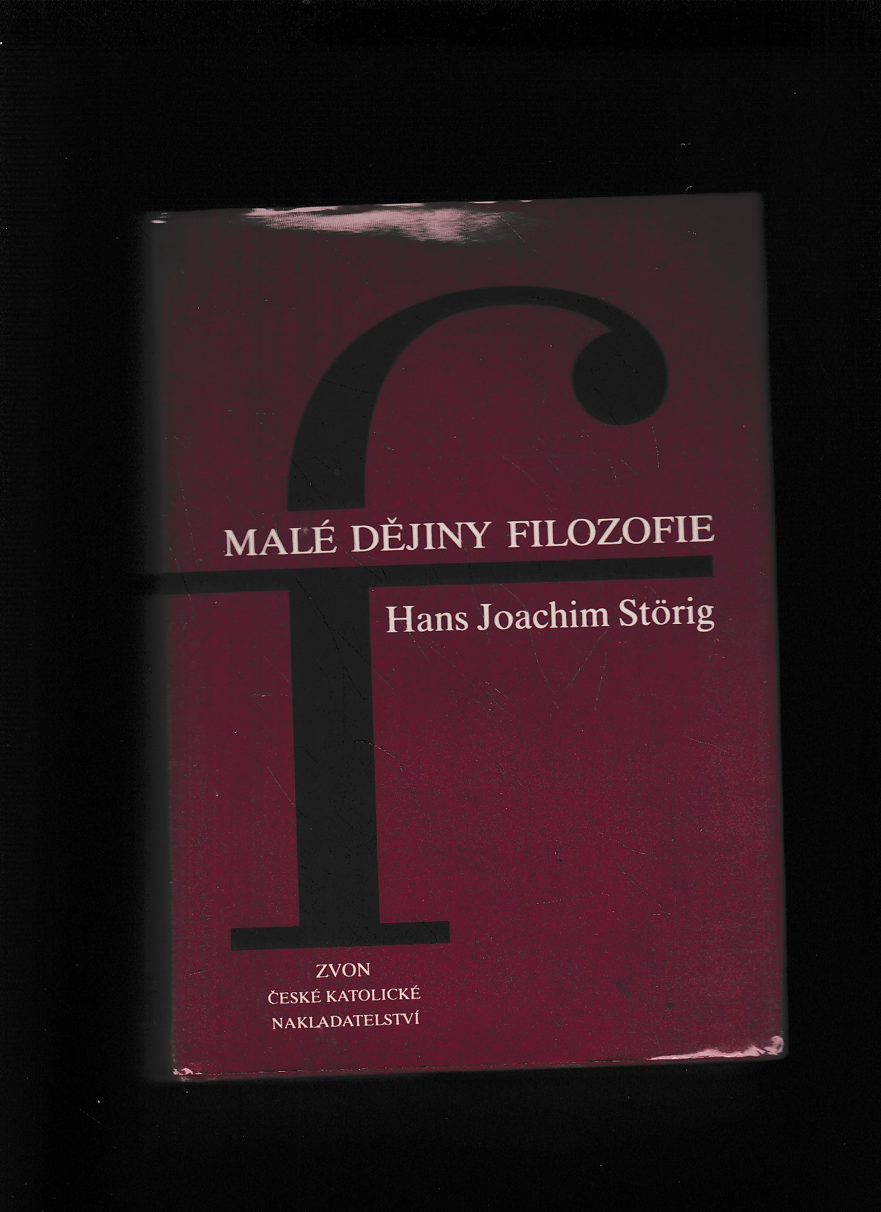 Störig Hans Joachim - Malé dějiny filozofie - Antikvariát Dana Kurovce