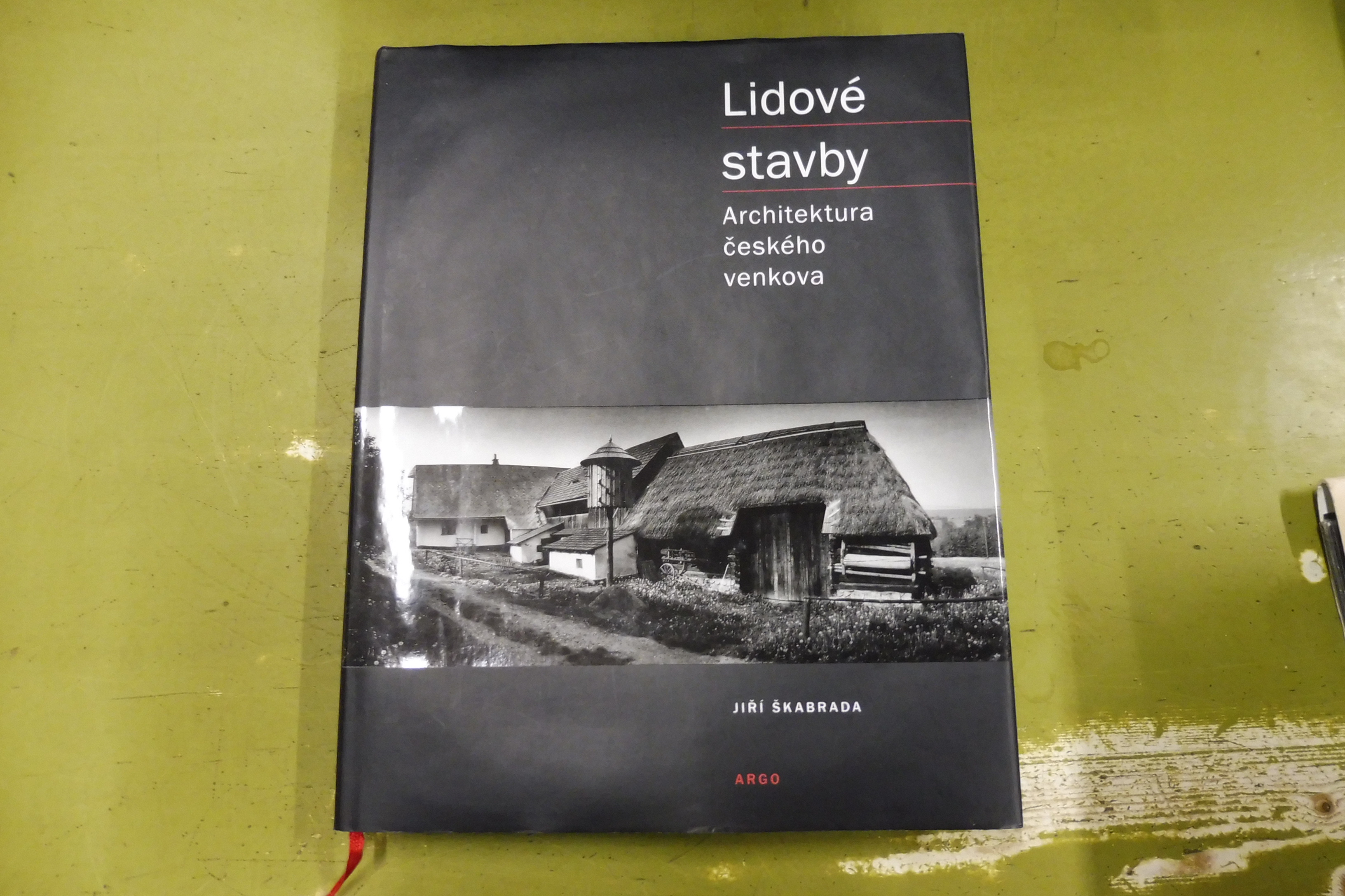 Škabrada Jiří - Lidové stavby (Architektura českého venkova ...