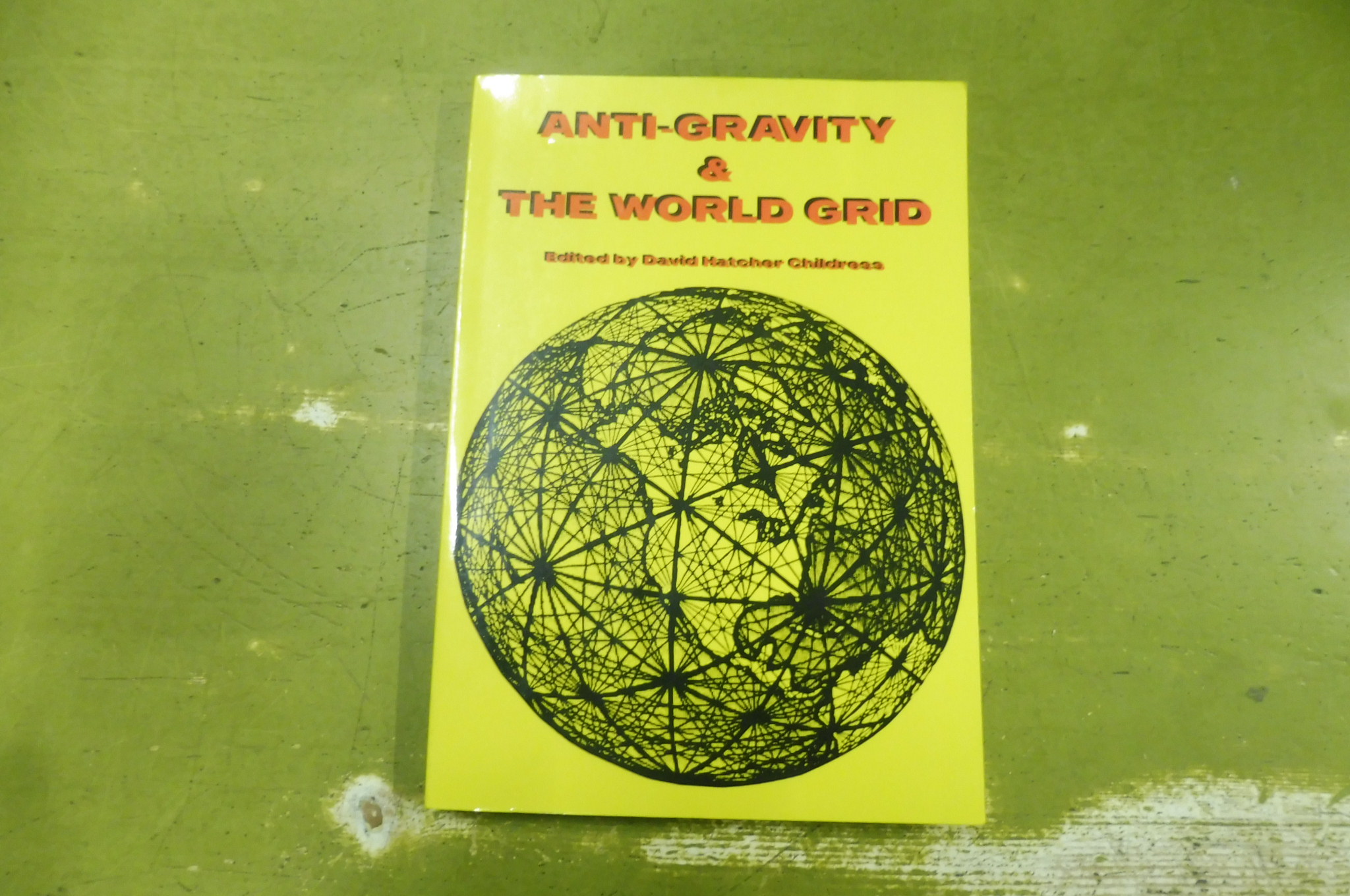 ed. Childress David Hatcher - Anti-Gravity and the Unified Fields ...