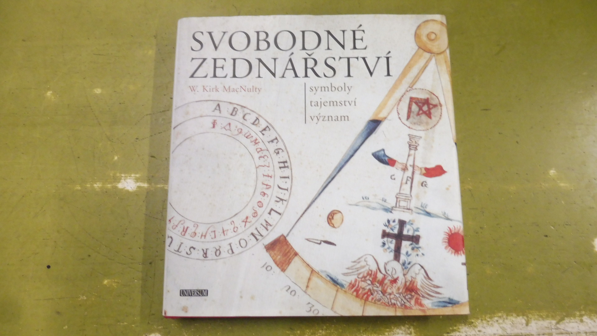 MacNulty Kirk W. - Svobodné zednářství (Symboly, tajemství, význam ...