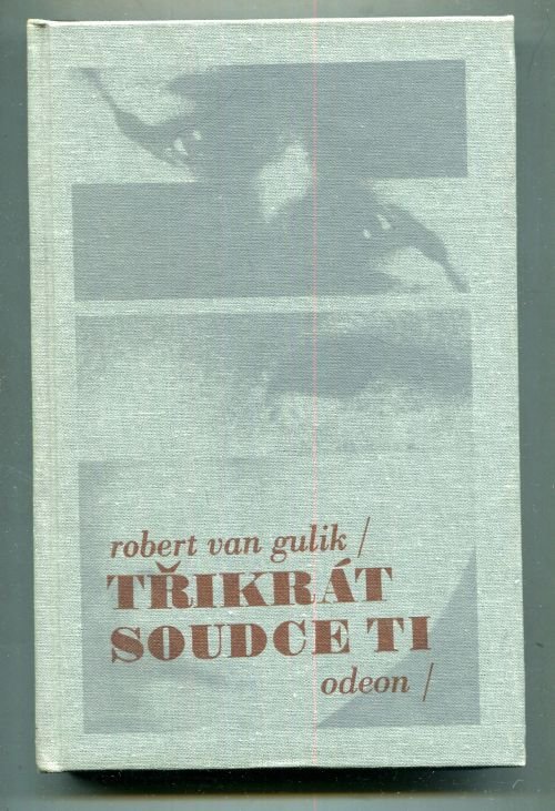 Gulik Robert van - Třikrát soudce Ti (Tykev a náhrdelník / Vražda v Kantonu / Strašidelný ...